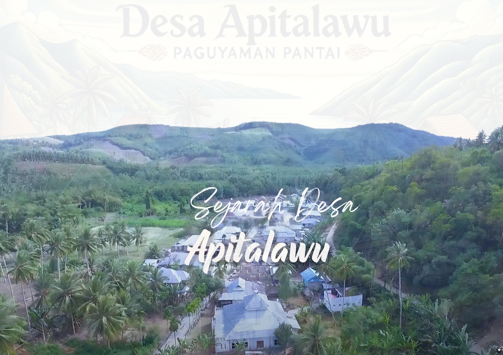 Sejarah Desa Apitalawu: Dari Awal Hingga Pemekaran | Desa Digital